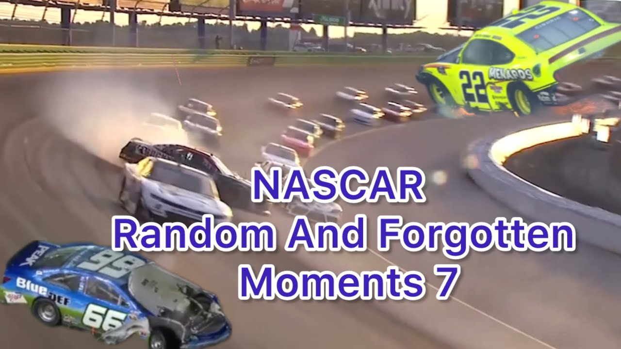 NASCAR Random And Forgotten Moments 7 - YouTube