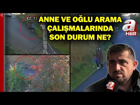 Kastamonu'da Anne Ve Oğlundan Yeni Bir Gelişme Var Mı? Arama Çalışmalarında Son Durum Ne?  | A Haber