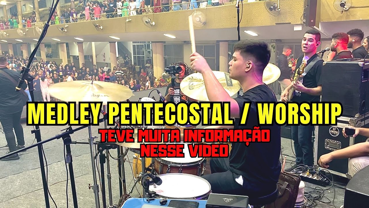MEDLEY PENTECOSTAL + WORSHIP - ANDRÉ & FELIPE ( #drumcam ) //LUCAS ...