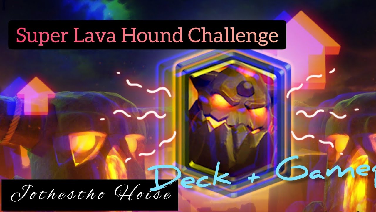 #71 Super Lava Hound Challenge - YouTube