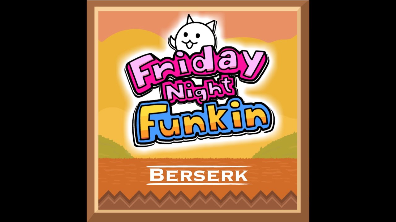 FNF x The Battle Cats OST #2 | Berserk (Axe Cat Song) - YouTube