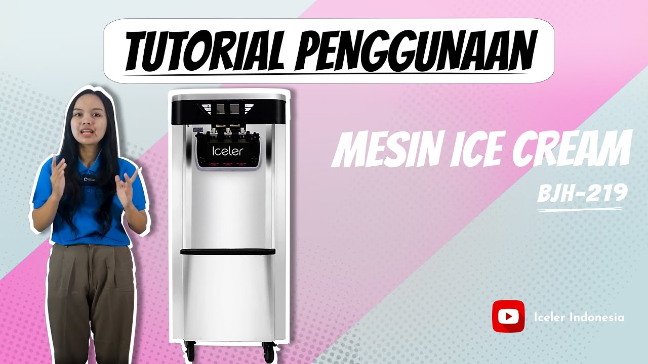 CARA PENGGUNAAN SOFT ICE CREAM MAKER BJH219 | ICELER - YouTube
