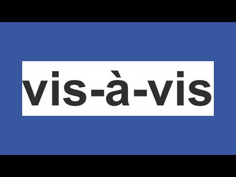 How to pronounce vis à vis - YouTube