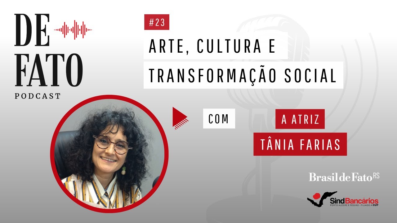 Podcast De Fato #23 | Tânia Farias - YouTube