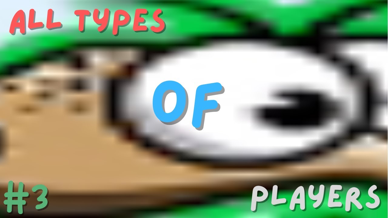 All types of Players #3 | Evoworld.io - YouTube