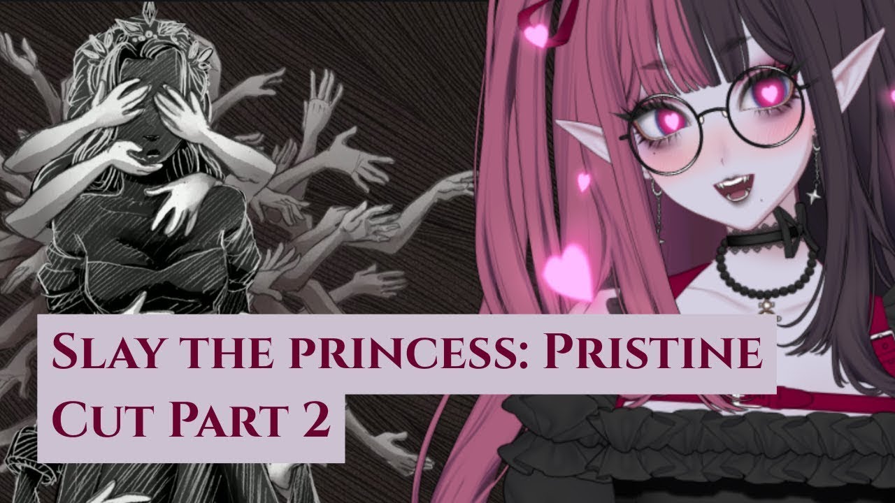 [Slay the Princess] continuing to romance (and suffer) in the pristine ...