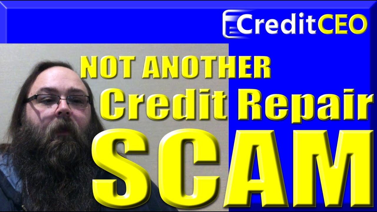 "Not Just Another Credit Repair Scam" Credit Repair Review #CreditCEO ...
