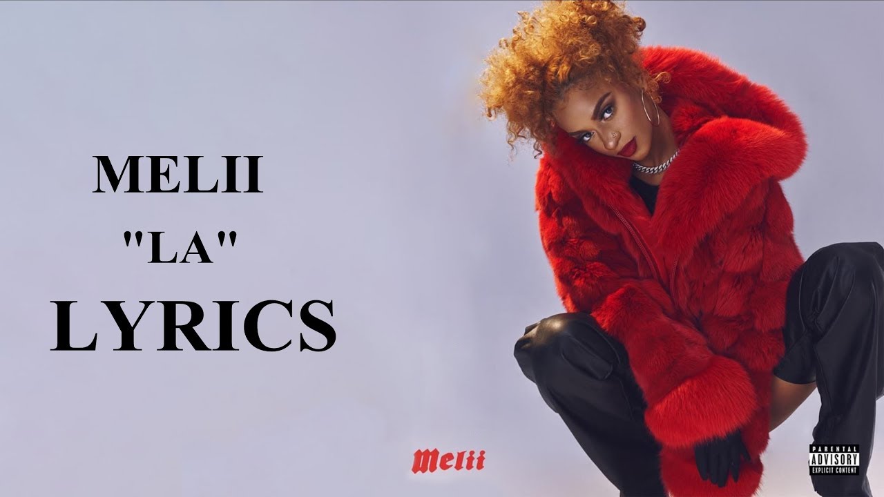 Melii - LA (Lyrics) - YouTube