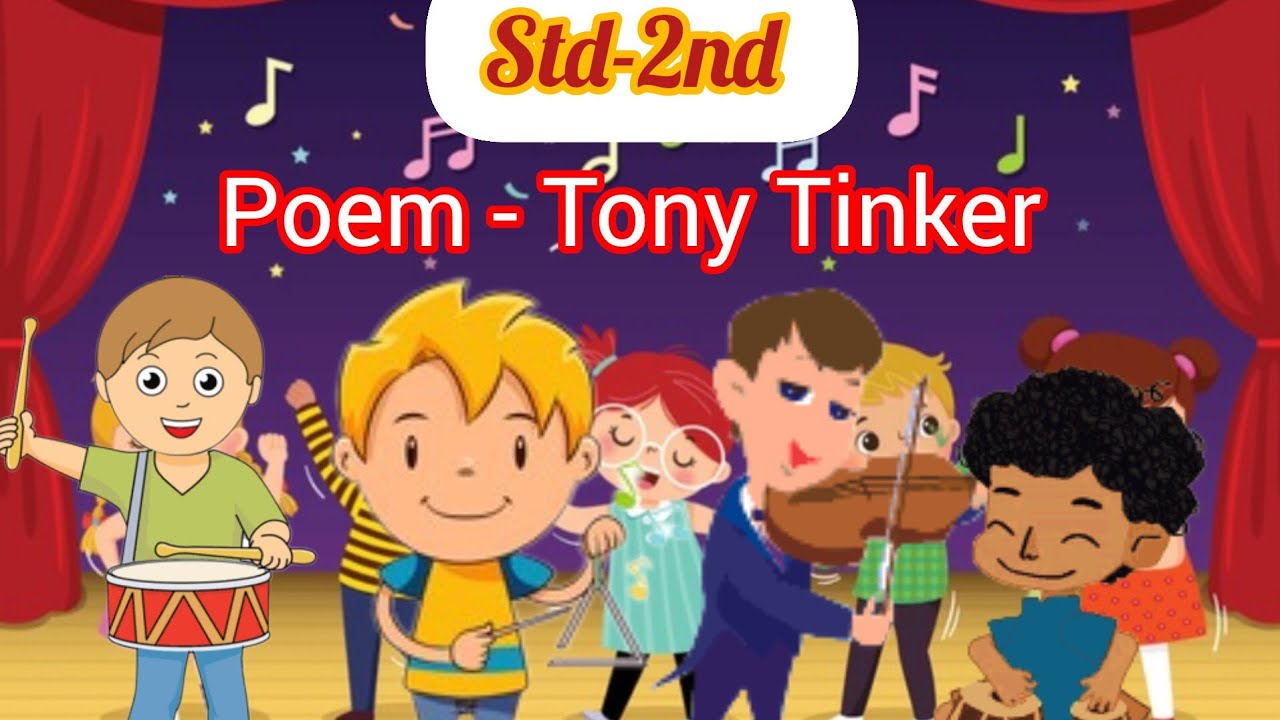 English poem l Tony Tinker l Std-2nd l created by Mayadevi Jadhav-Surve ...