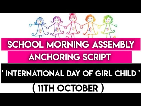School Morning Assembly Script on 'International Day Of Girl Child ...