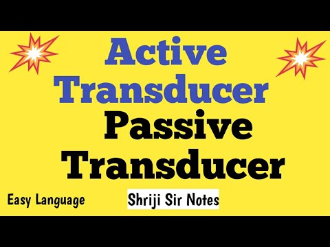 Active and Passive transducers with examples.Difference between Active ...