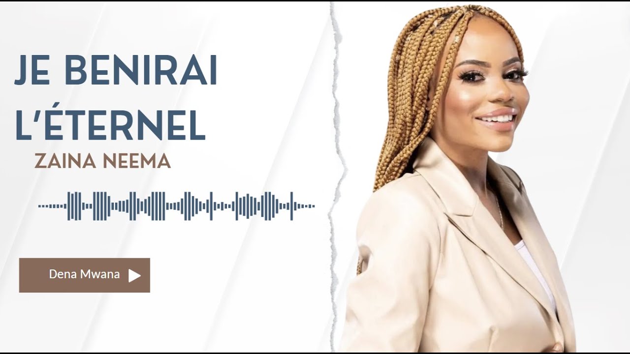 Je benirai l'Éternel - Zaina Neema - YouTube