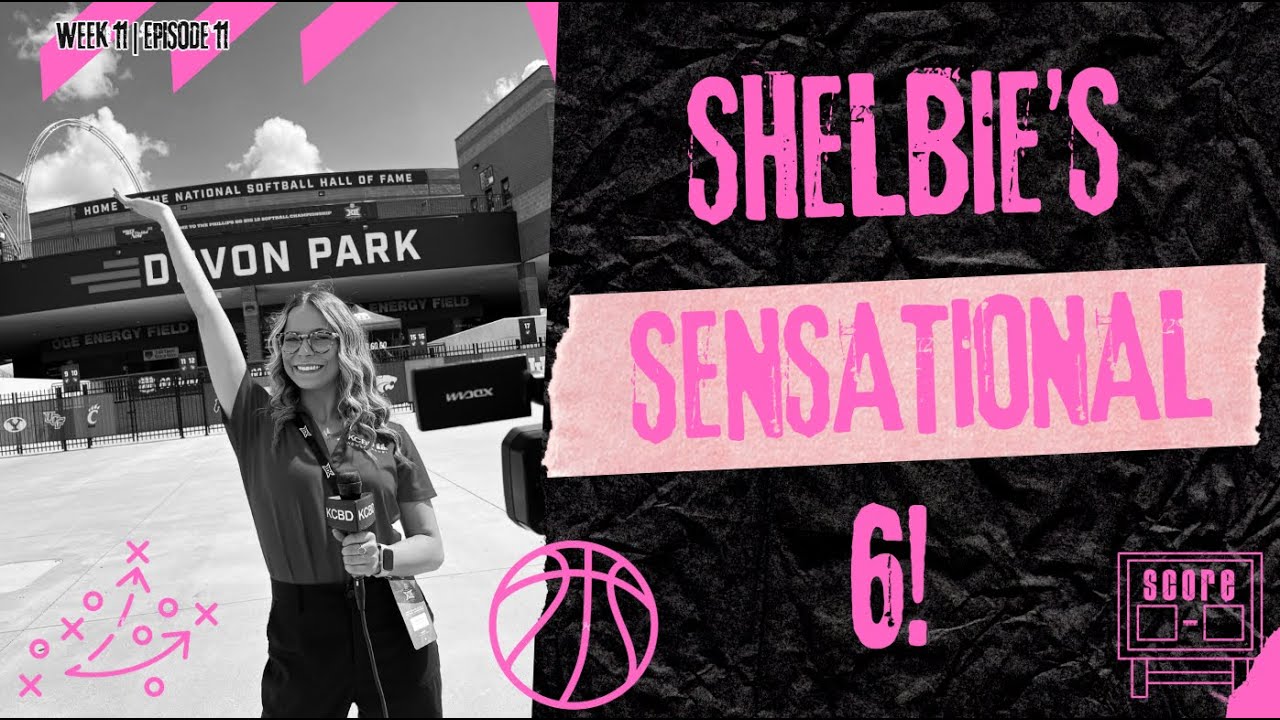 Week 11 | Episode 11: SHELBIE'S SENSATIONAL 6 PLAYS OF THE WEEK! - YouTube