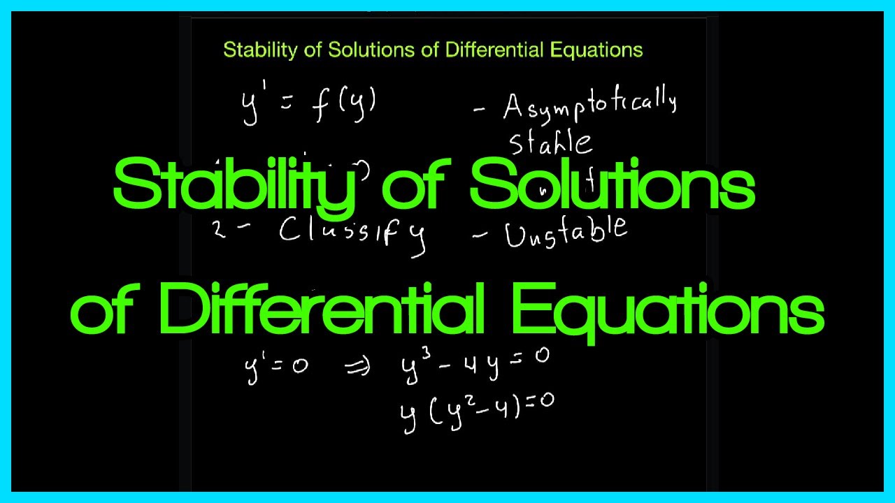 Stability of Solutions of Differential Equations | Examples - YouTube