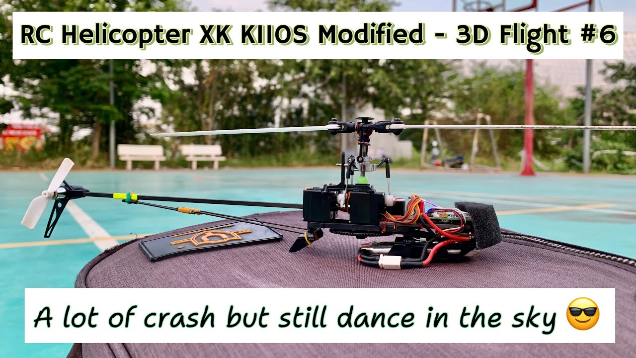 RC Helicopter XK K110S Modified - 3D Flight #6 - YouTube