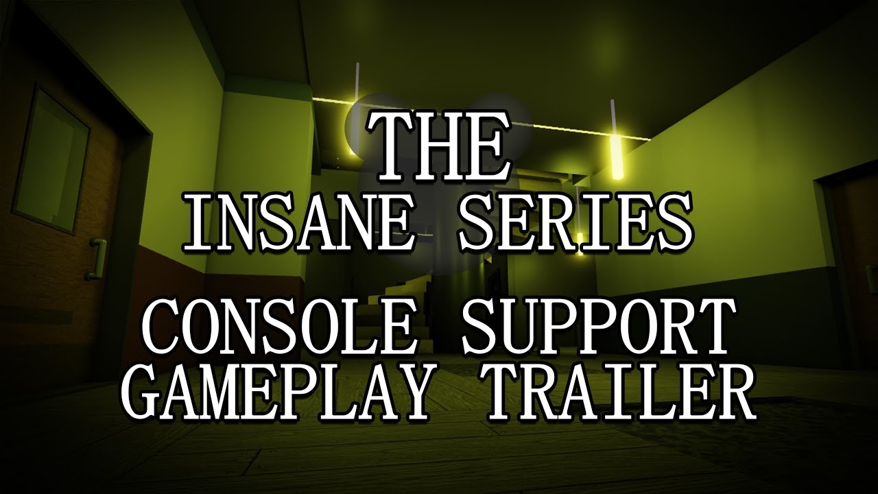 The Insane Series Console Trailer - YouTube