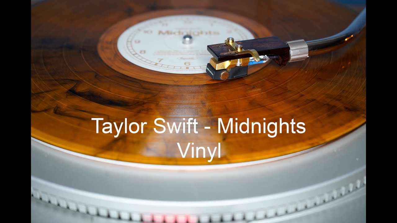 Taylor Swift Midnights High Resolution Vinyl Rip - YouTube