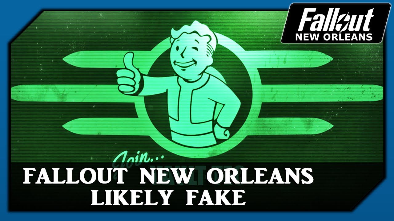 Fallout New Orleans Likely Fake - YouTube