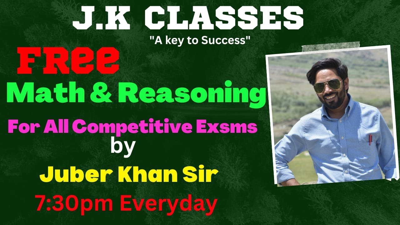 FREE! BATCH FOR MATHS AND REASONING by Juber Khan Sir - YouTube