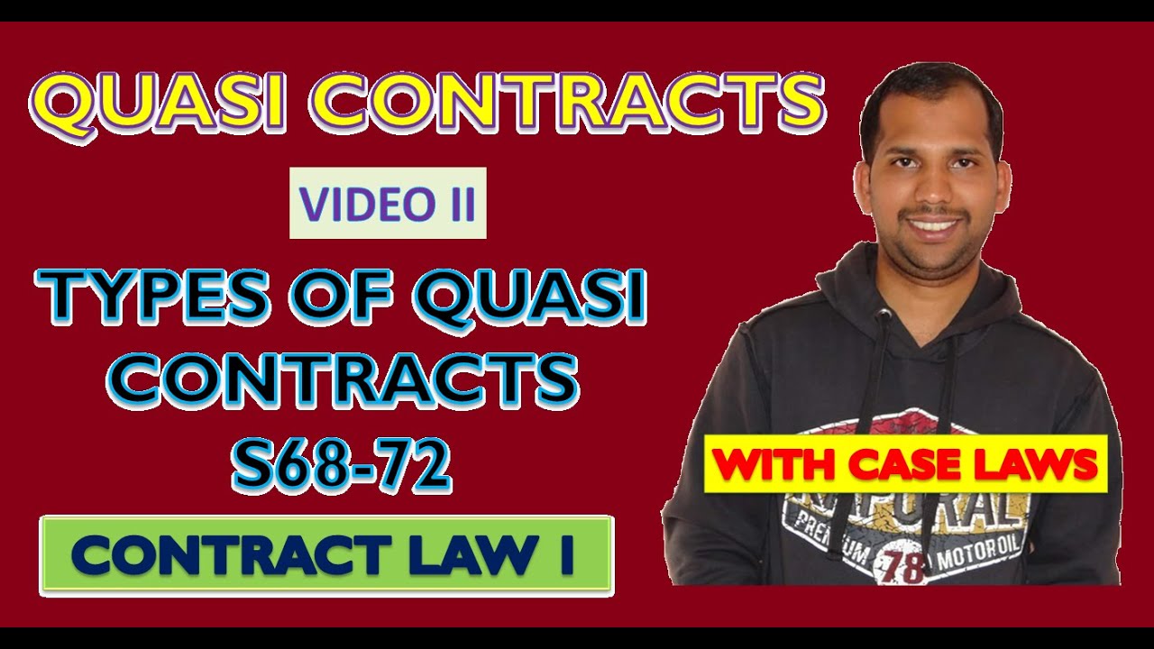 Types Of Quasi Contracts Section 68 72 The Indian Contract Act 1872 types-of-quasi-contracts-section-68-72-the-indian-contract-act-1872