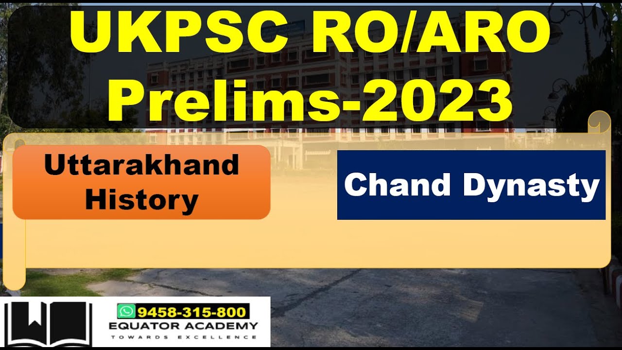 Uttarakhand History in English| Chand Dynasty| Som Chand| UKPSC RO/ARO ...