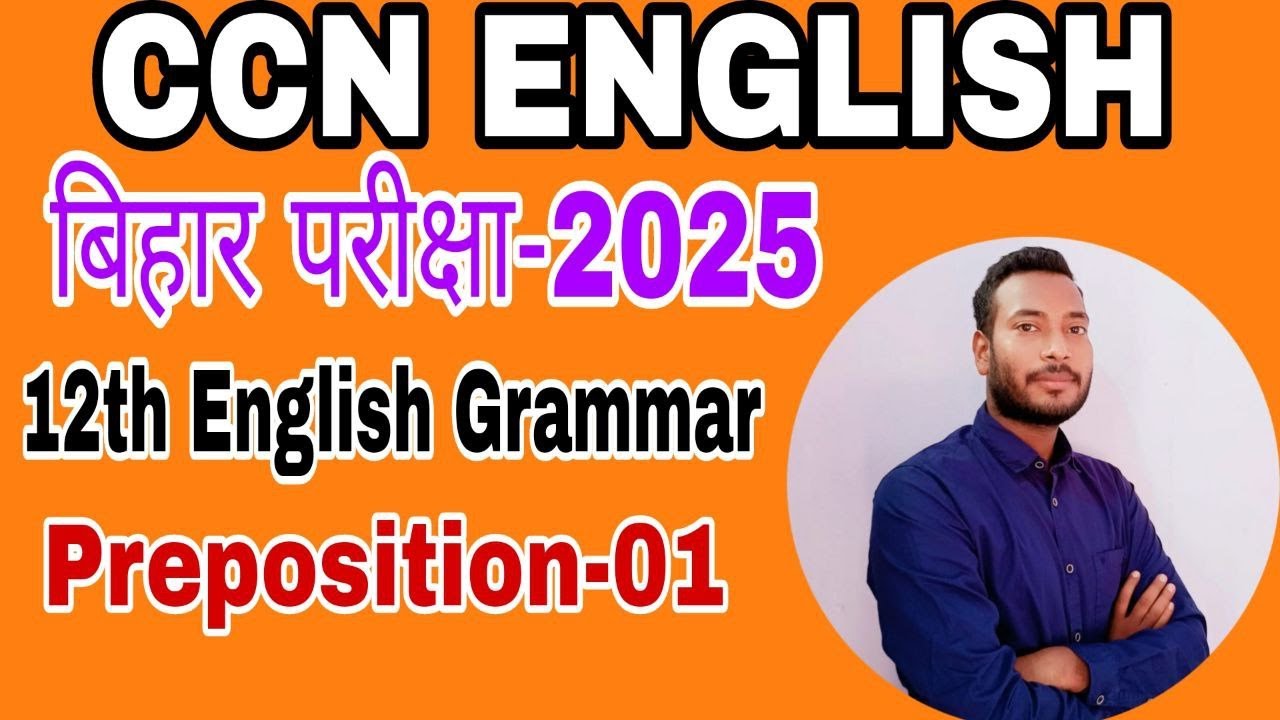 Preposition Part 01 | English Grammar Class 12 | Prepositions in ...