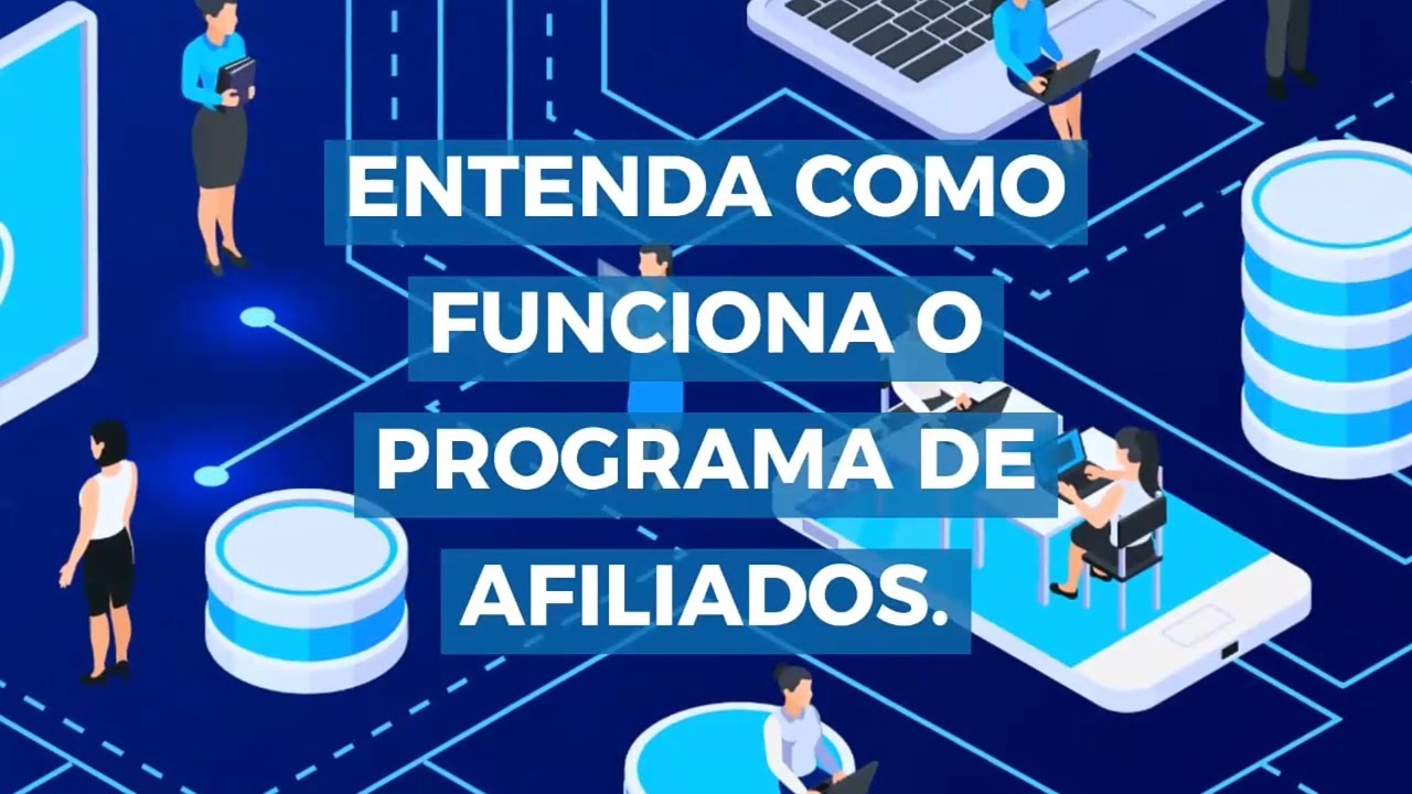 Programas de Afiliados: Entenda como funciona. 2020... Leia a descrição ...