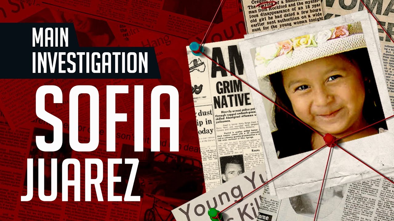 The Disturbing Disappearance of 4-Year-old Sofia Juarez | True Crime ...