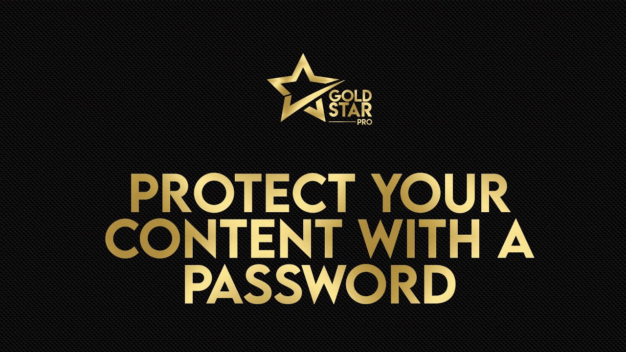 Create Secure Pages: Password-Protect Your Funnel with a Gold Star Pro ...
