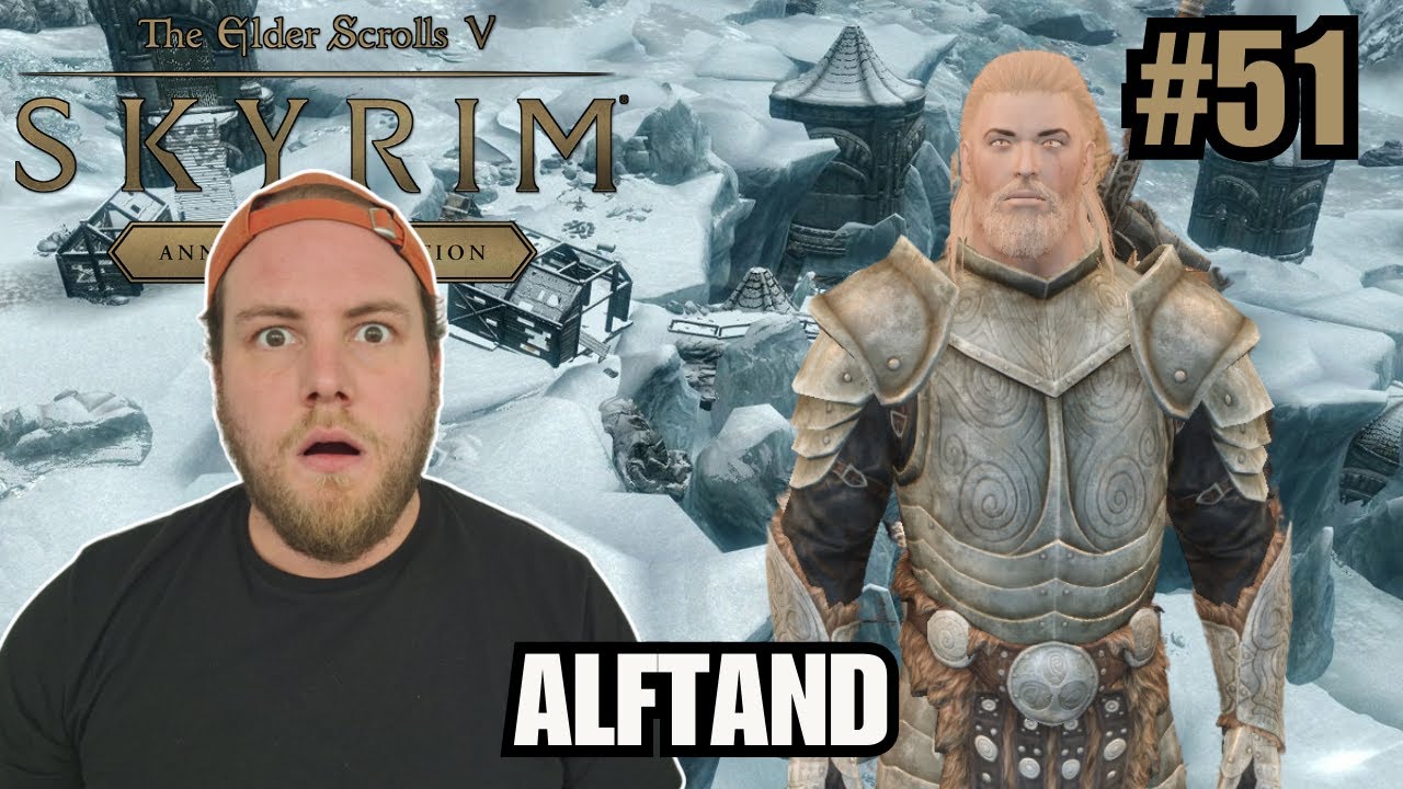 Alftand | Let's Play Légendaire | Mode survie | 500 Mods | Skyrim AE ...