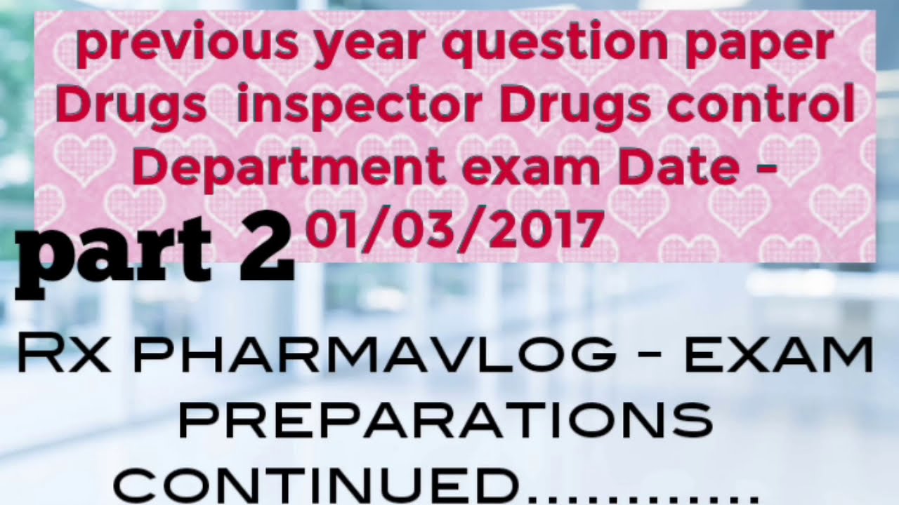 Previous year question paper || Drug inspector ||Drug control ...