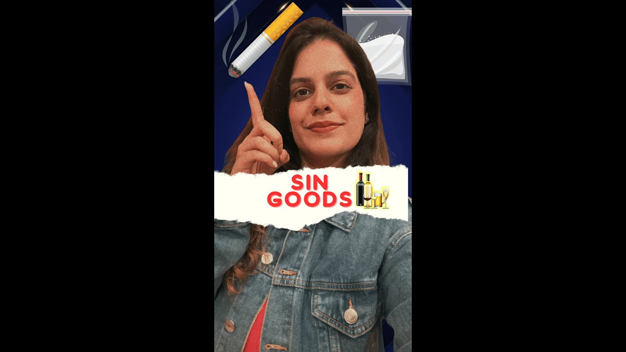 Do you know what are Sin Goods? - YouTube