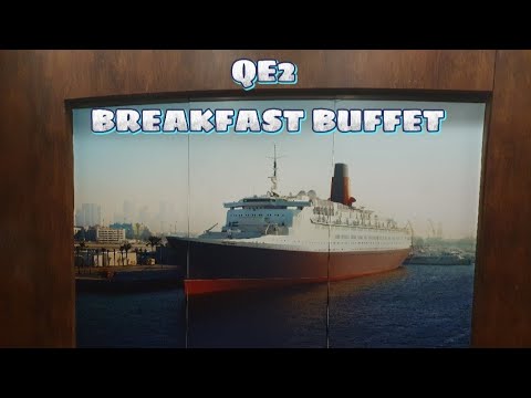 QE2 Breakfast Buffet at Lido Restaurant | Breakfast at the QE2 Dubai ...