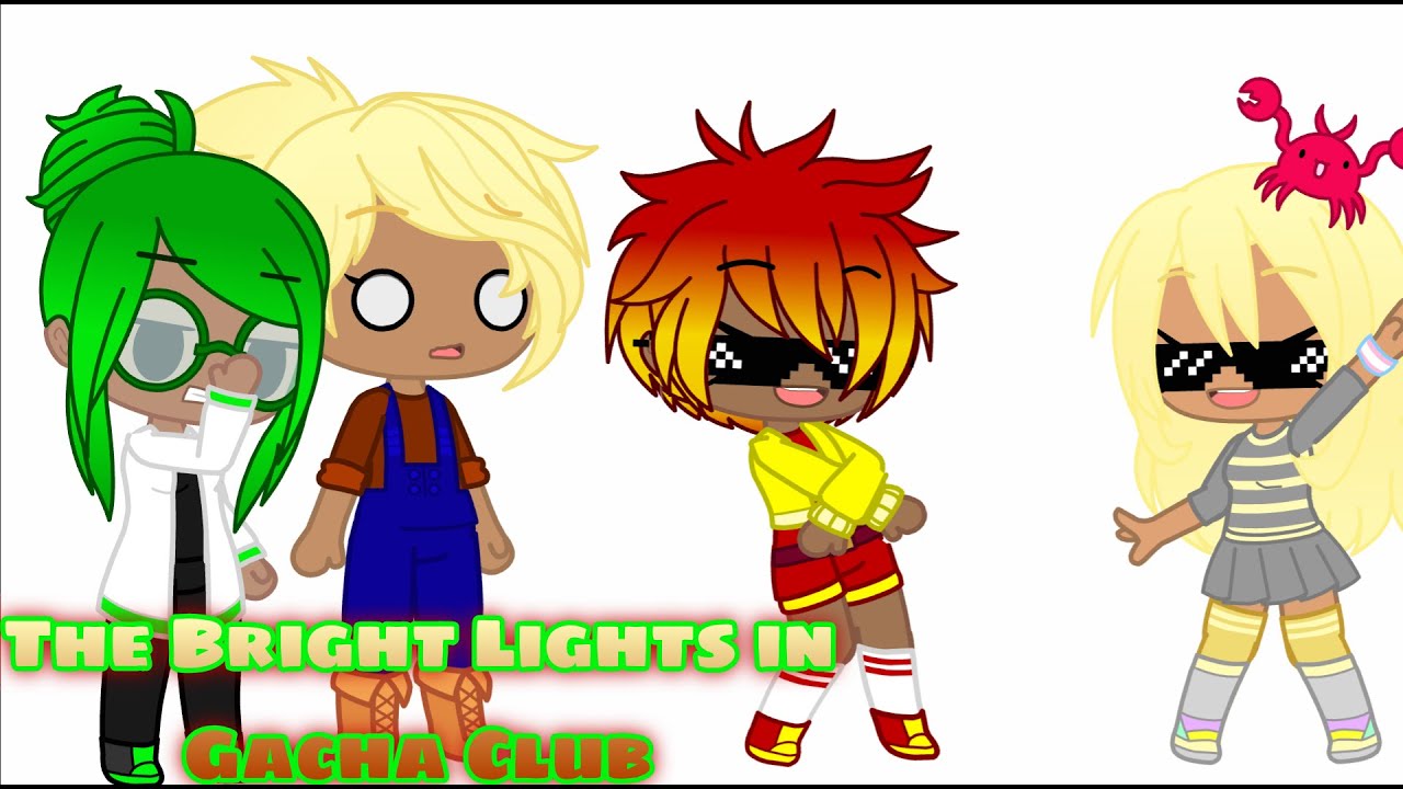I made the Bright Lights in Gacha Club - YouTube