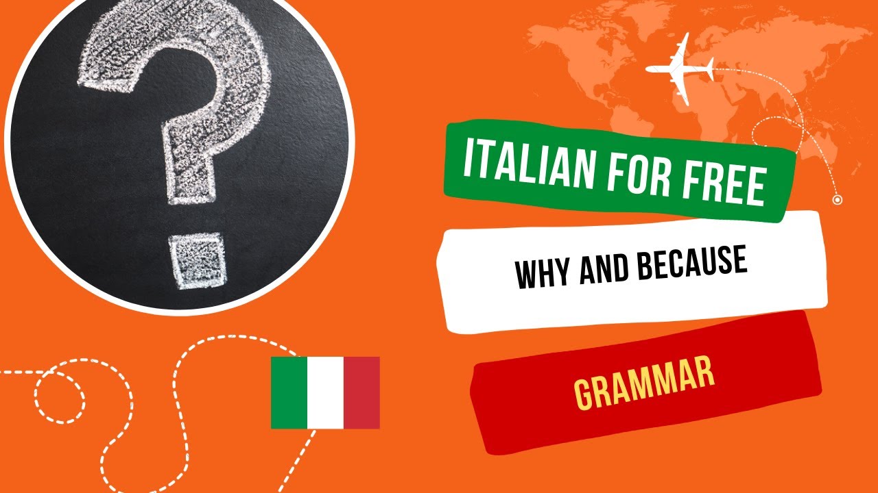 [Learn Italian For Free] Why and because - YouTube