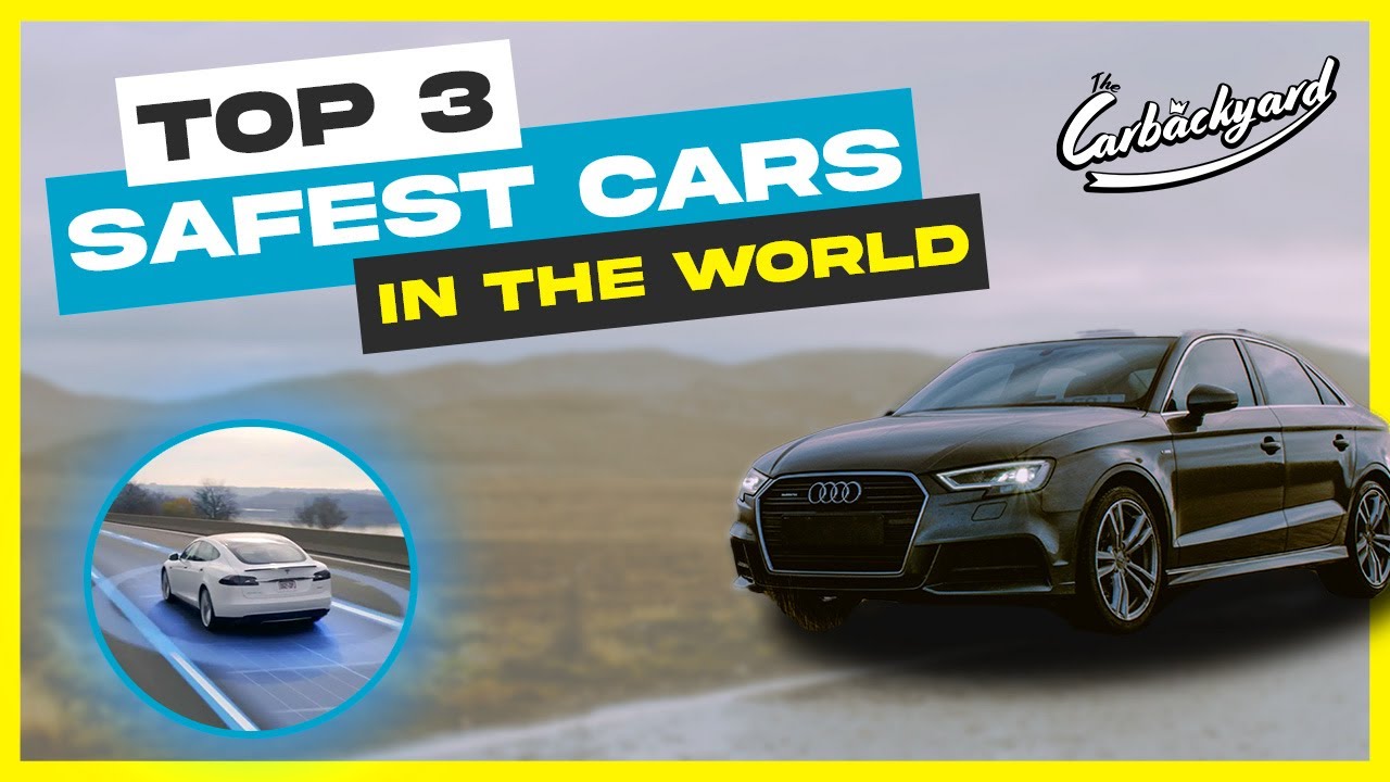 TOP 3 SAFEST CARS IN THE WORLD! | What is the best car to get in 2023 ...