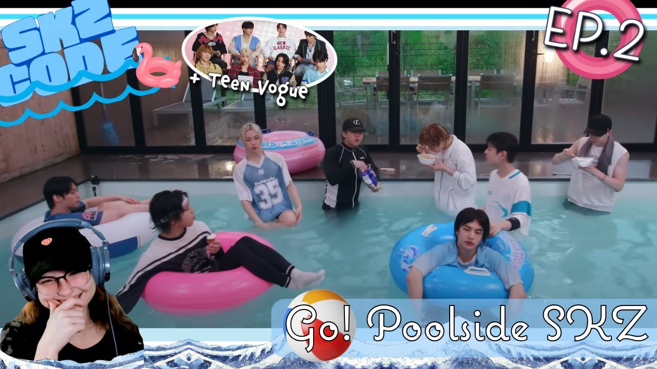 REACTION to [SKZ CODE EP. 58] Go! Poolside SKZ #2 (+ Teen Vogue) - YouTube