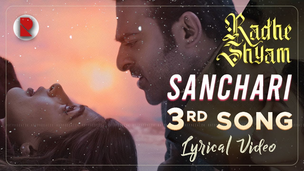 Sanchari Song Radhe Shyam | Lyrical Video | Prabhas , Pooja Hegde ...