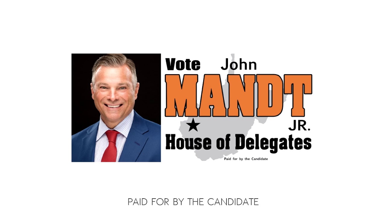 John Mandt Jr - WV House of Delegates Dist 16 - YouTube