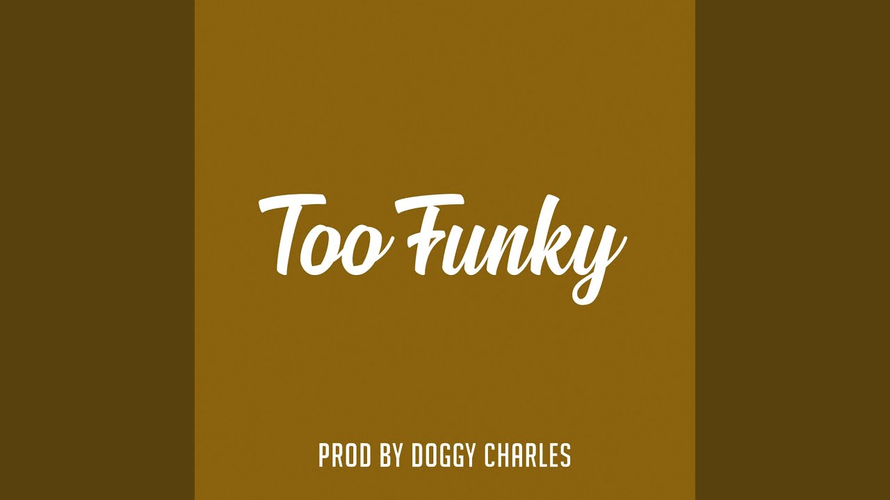 Too Funky - YouTube