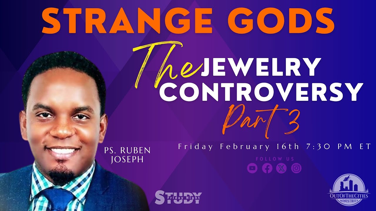 Strange Gods - The Jewelry controversy | Pst. Ruben Joseph | Part 3 ...