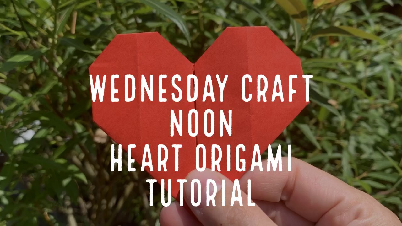 Wednesday Craft Noon | Heart Origami | DIY Heart Envelopes - YouTube