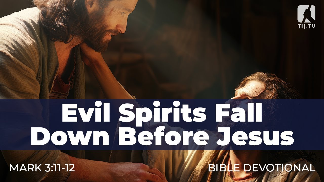 21 Evil Spirits Fall Down Before Jesus Mark 3 11 12 YouTube 21-evil-spirits-fall-down-before-jesus-mark-3-11-12-youtube
