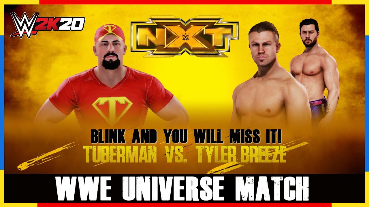 Tuberman Vs Tyler Breeze #NXT #WWE #WWEUniverse #WWE2k20 - YouTube