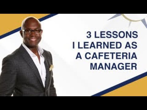 3 Lessons I Learned As A Cafeteria Manager - YouTube