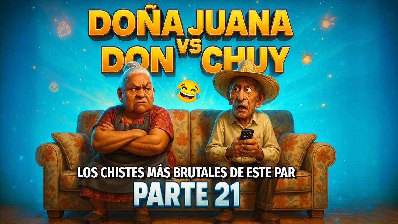 🔴 DOÑA JUANA vs DON CHUY 😱🤣 | Los chistes más letales 💀🔥 | PARTE 21 😂 ...