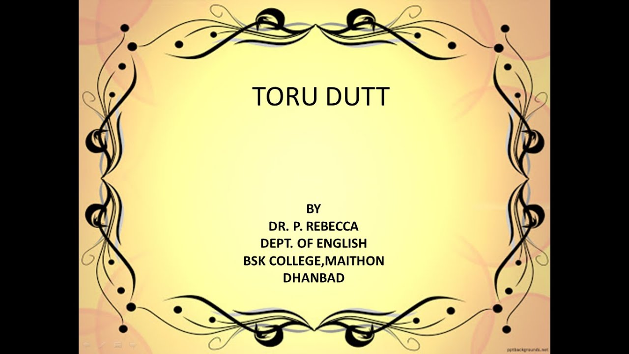 Toru Dutt-- Life and Works - YouTube