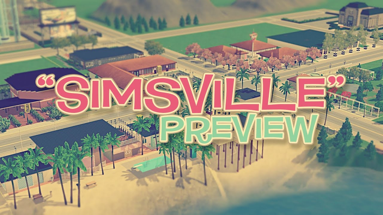 Simsville Preview - SNW's new world! - YouTube