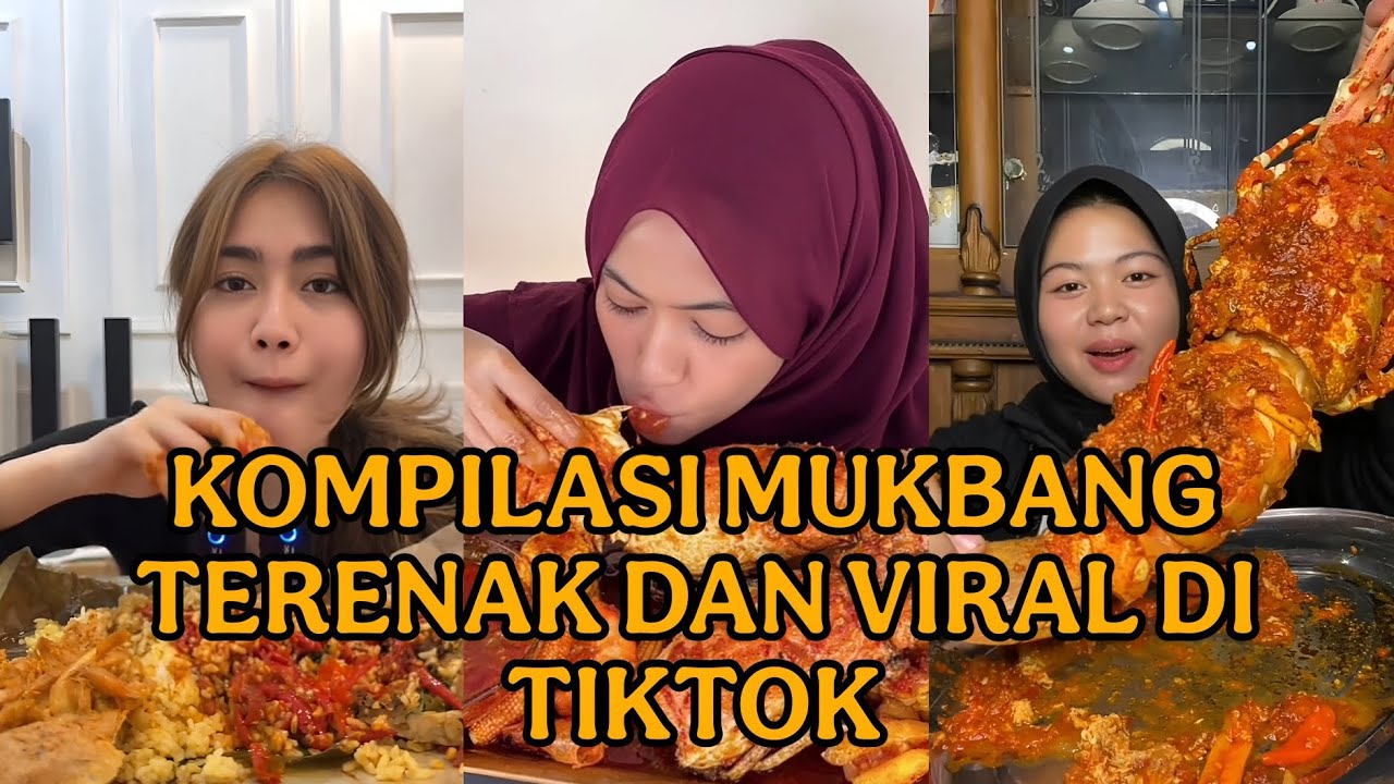 Kompilasi Mukbang TerEnak Dan Viral Di Tiktok - YouTube