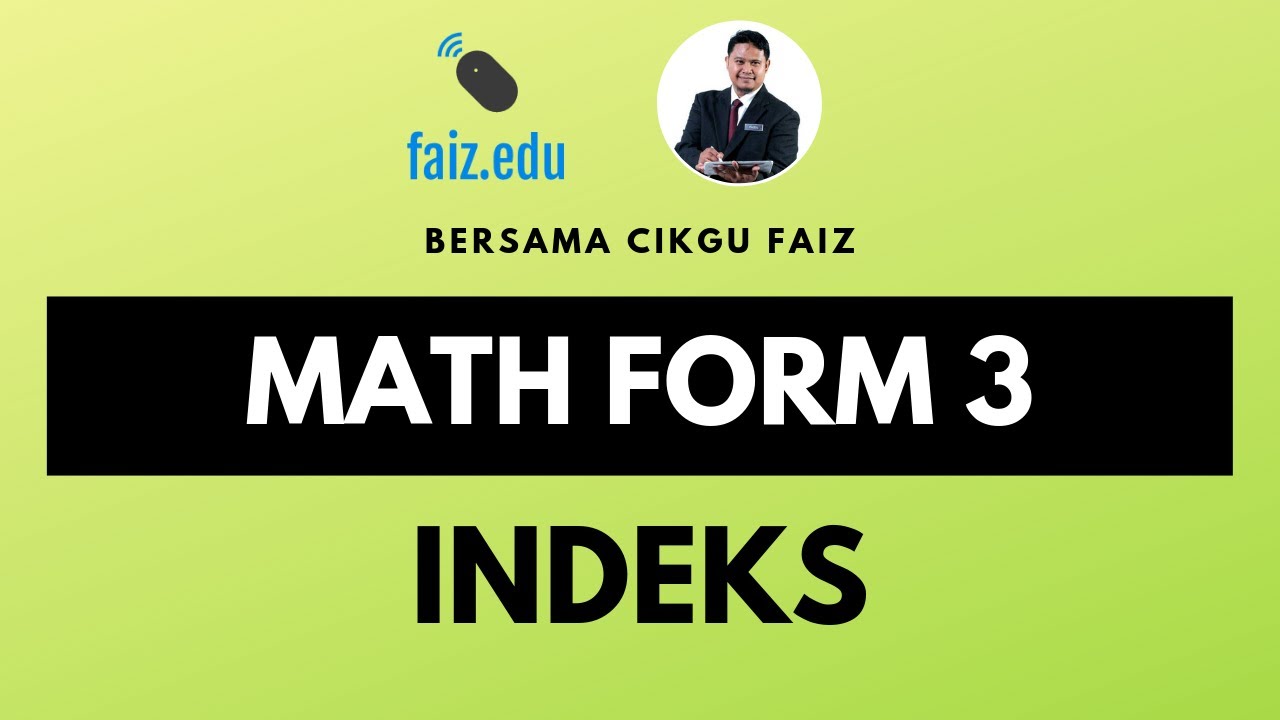 MATH FORM 3 -INDEKS - YouTube